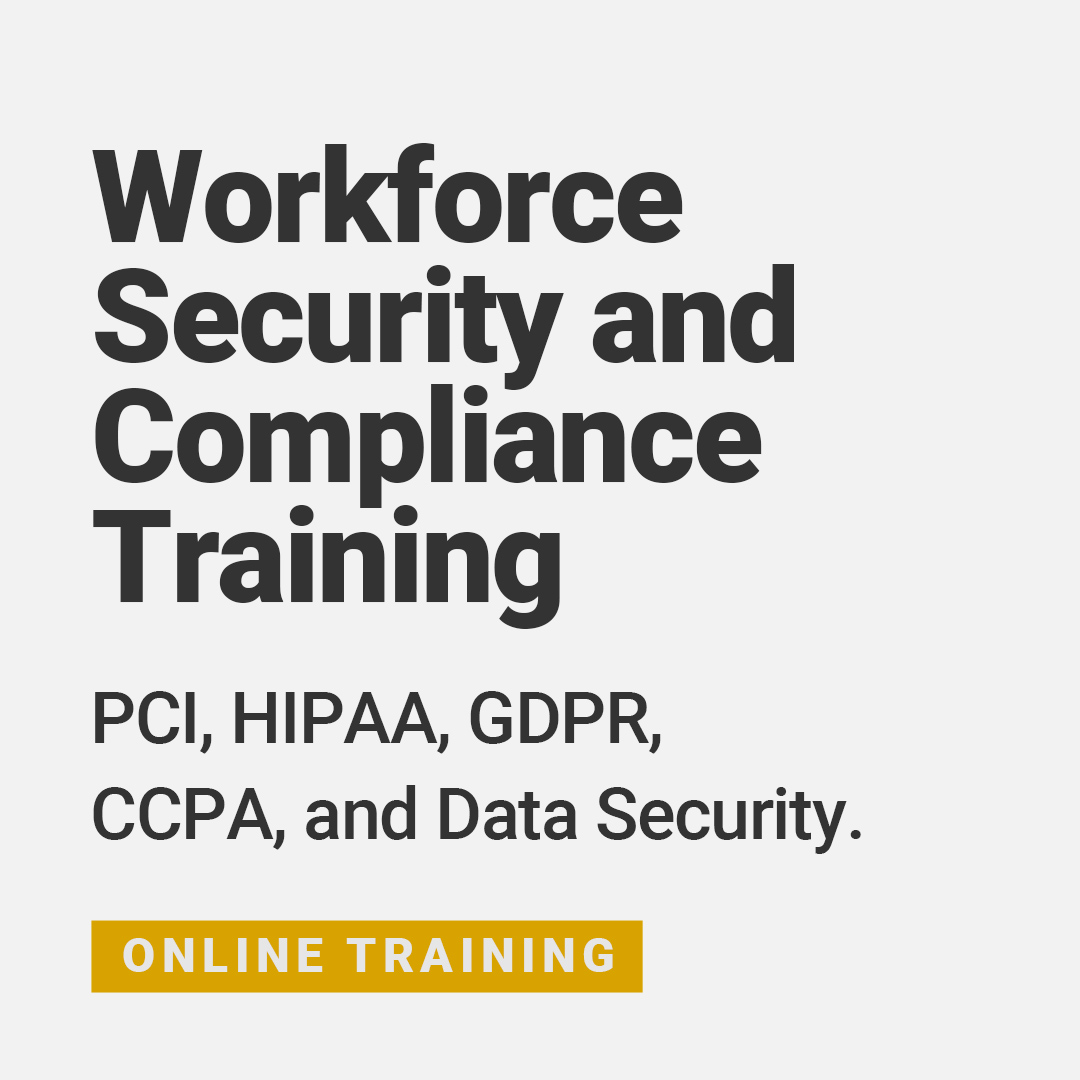 Product: Workforce Security and Compliance Training